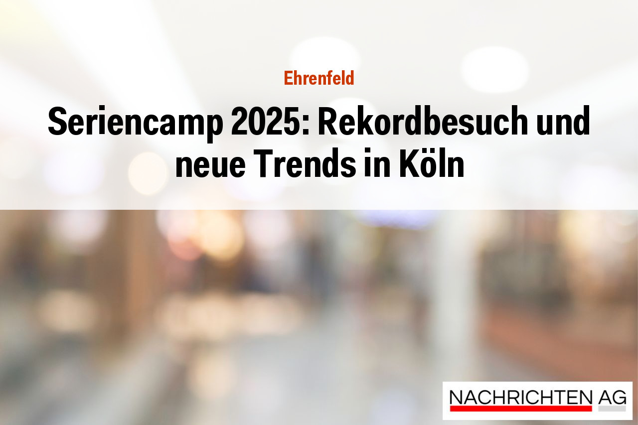 Seriencamp 2025: Rekordbesuch und neue Trends in Köln